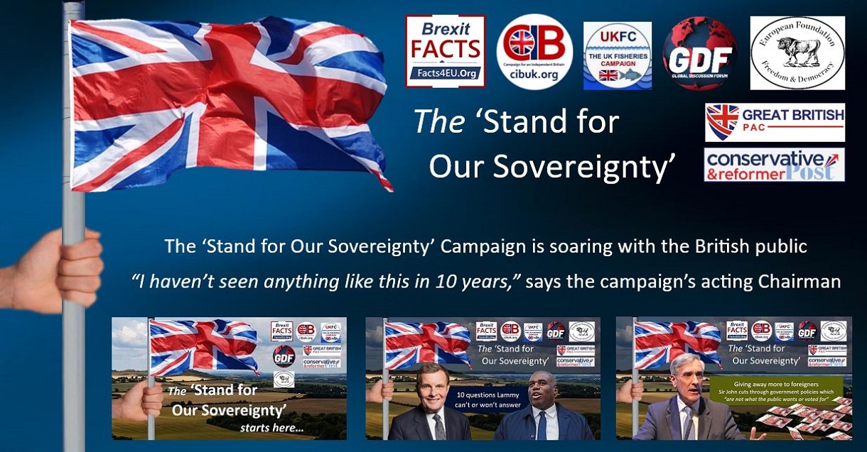 The ‘Stand for Our Sovereignty’ Campaign is soaring with the British public